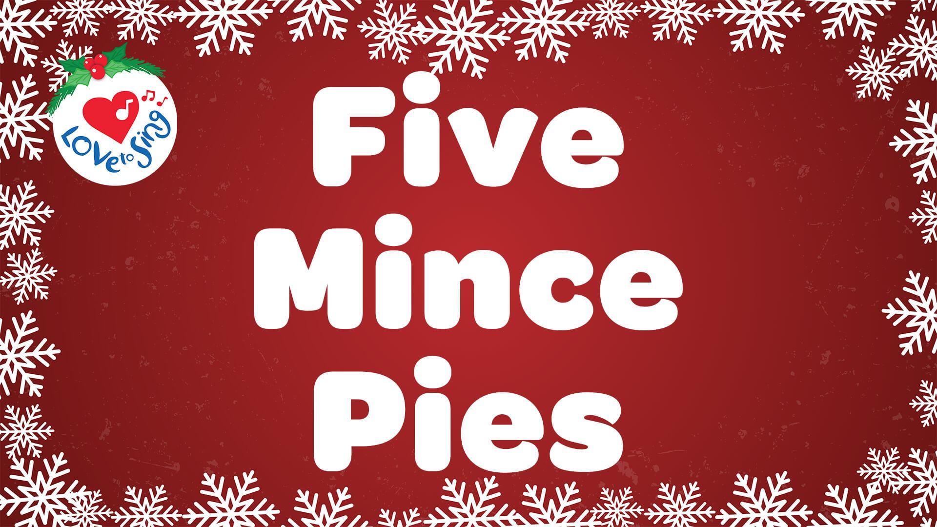 Five Mince Pies Lyrics | Love to Sing